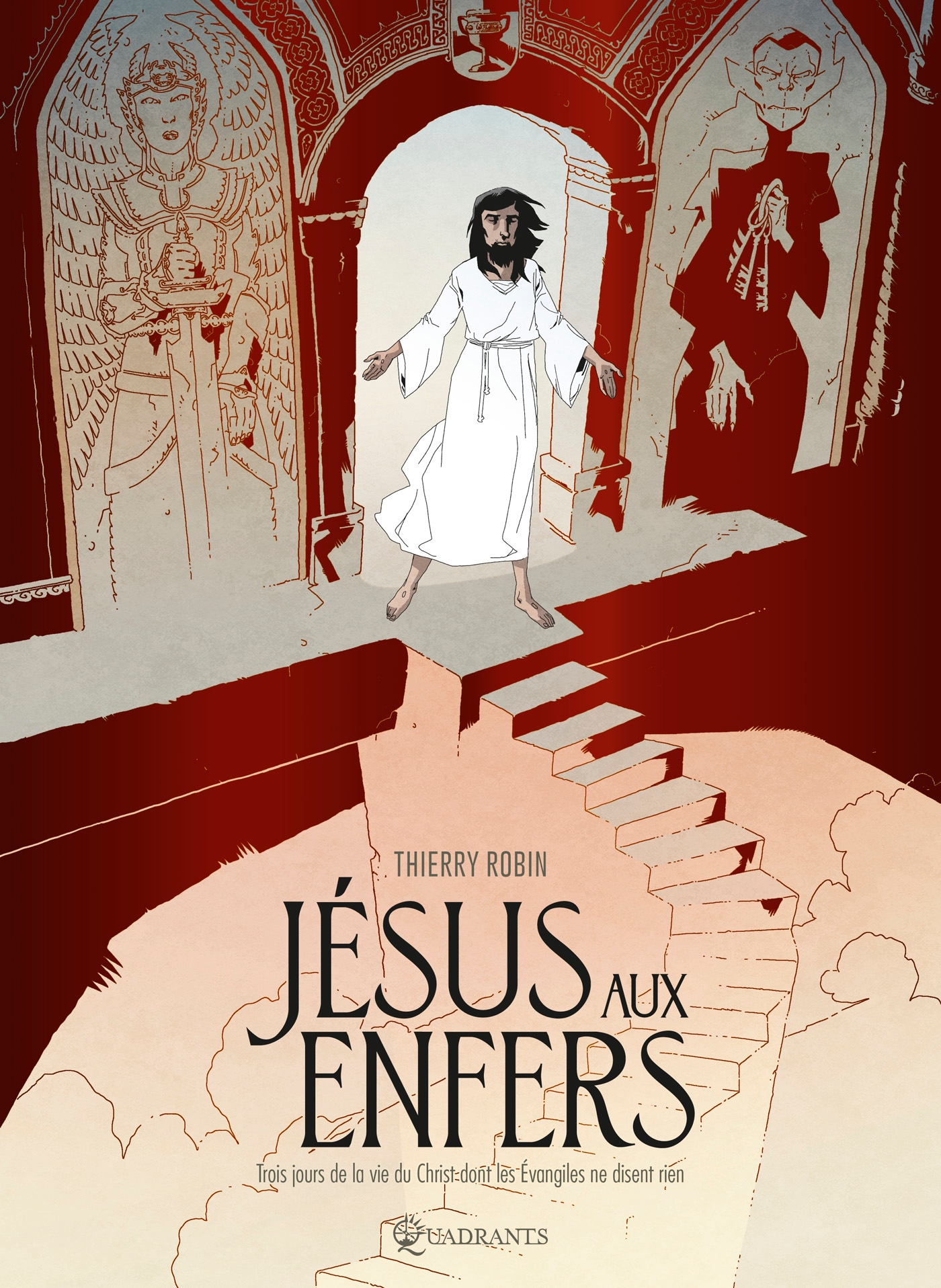 Jésus aux Enfers - Thierry Robin - La chronique BD