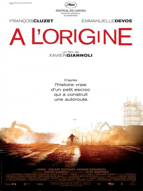 À l'origine - Xavier Giannoli - critique