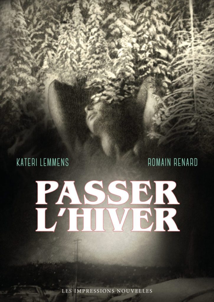 Passer l'hiver - Kateri Lemmens, Romain Renard - critique