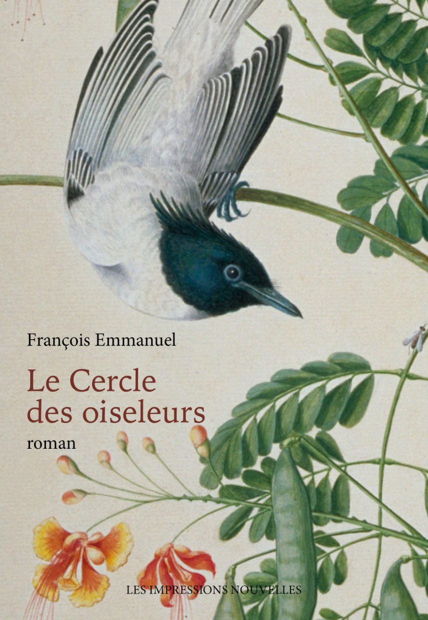 Le cercle des oiseleurs – François Emmanuel – chronique livre