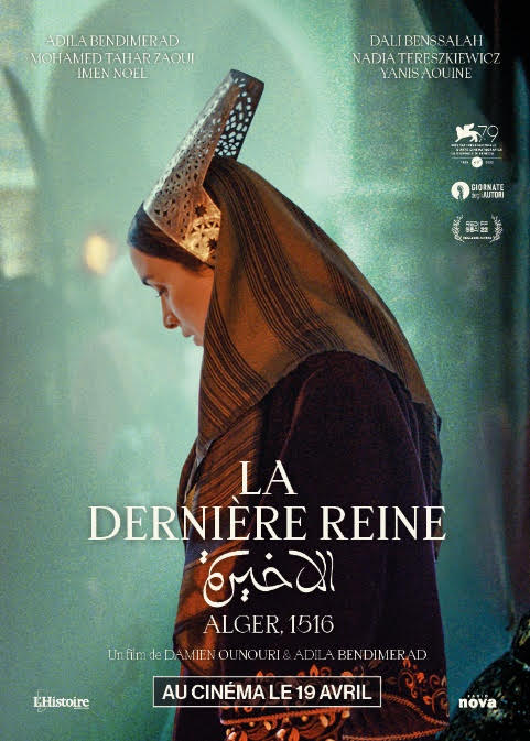 La dernière reine - Damien Ounouri, Adila Bendimerad - critique