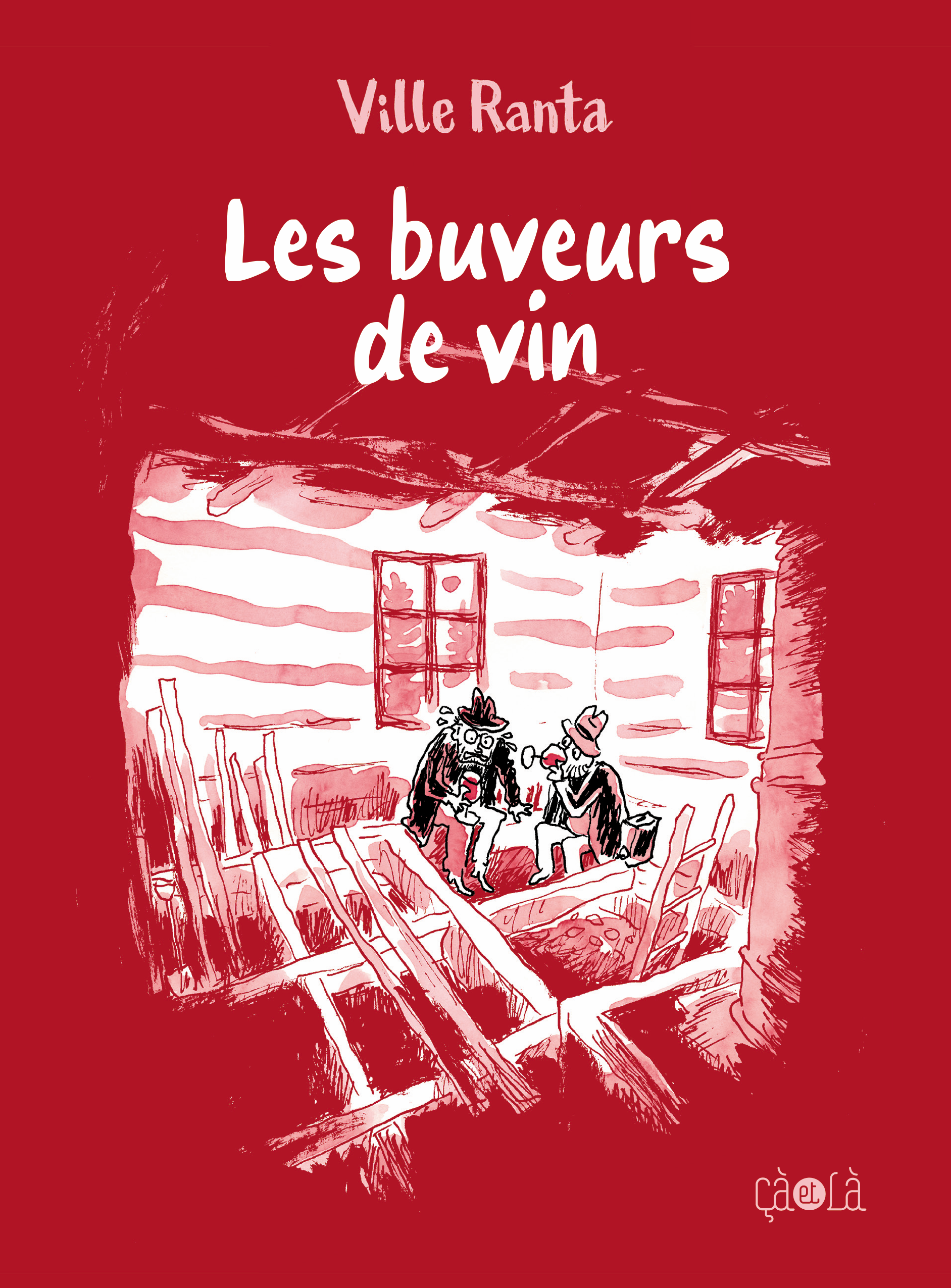Les buveurs de vin – Ville Ranta – la chronique BD
