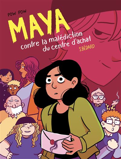 Maya contre la malédiction du centre d’achat – Sophie Bédard – la ...