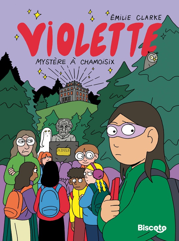Violette T.3 : Mystère à Chamoisix – Emilie Clarke – La chronique BD